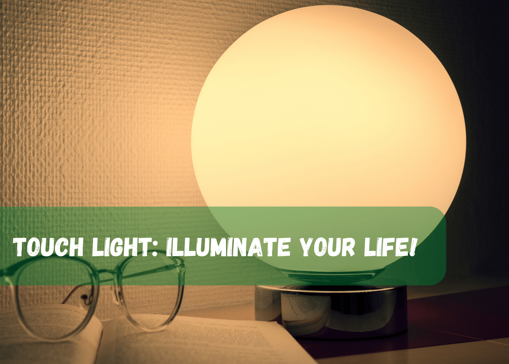 Best Touch Light