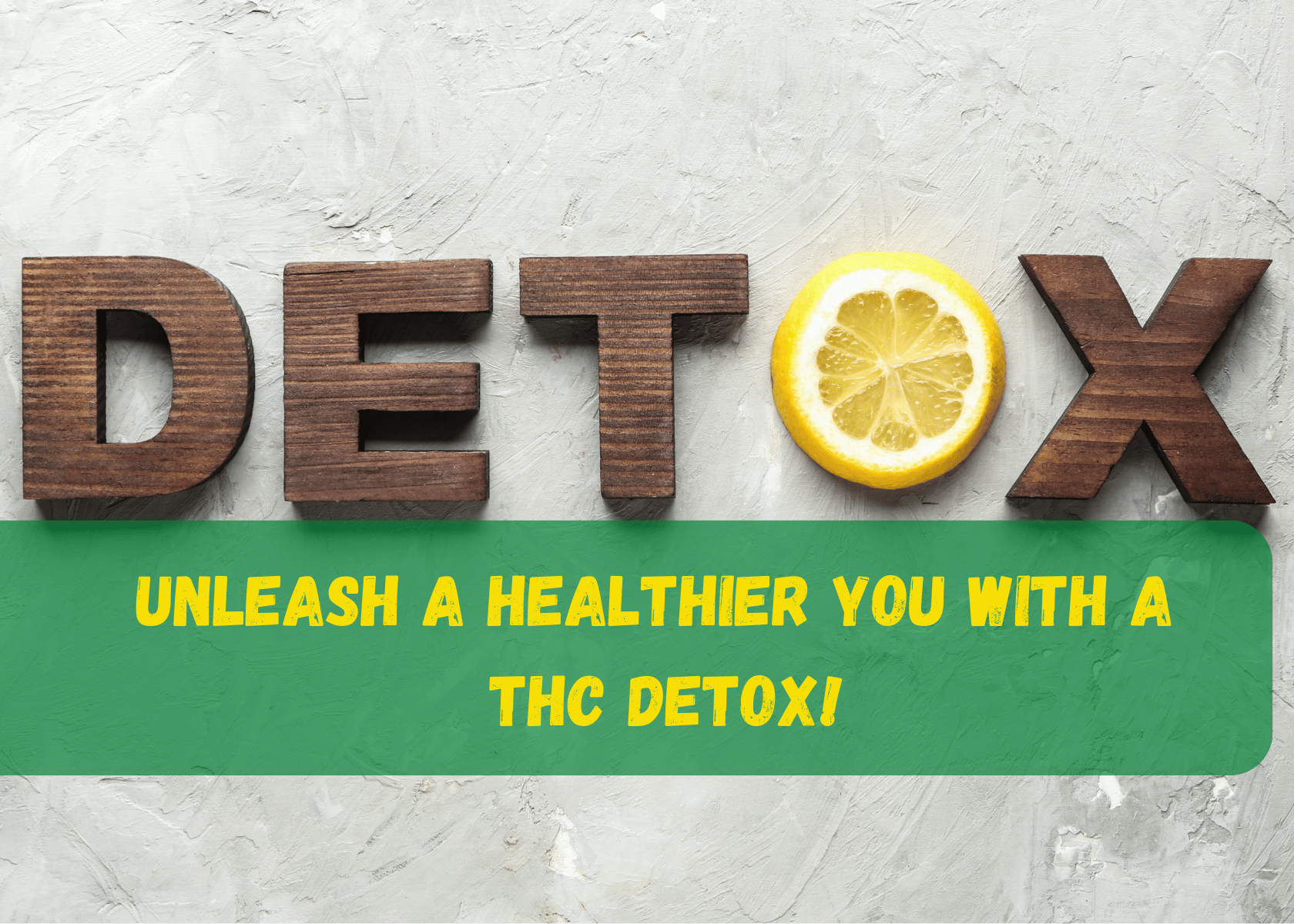 Best THC Detox