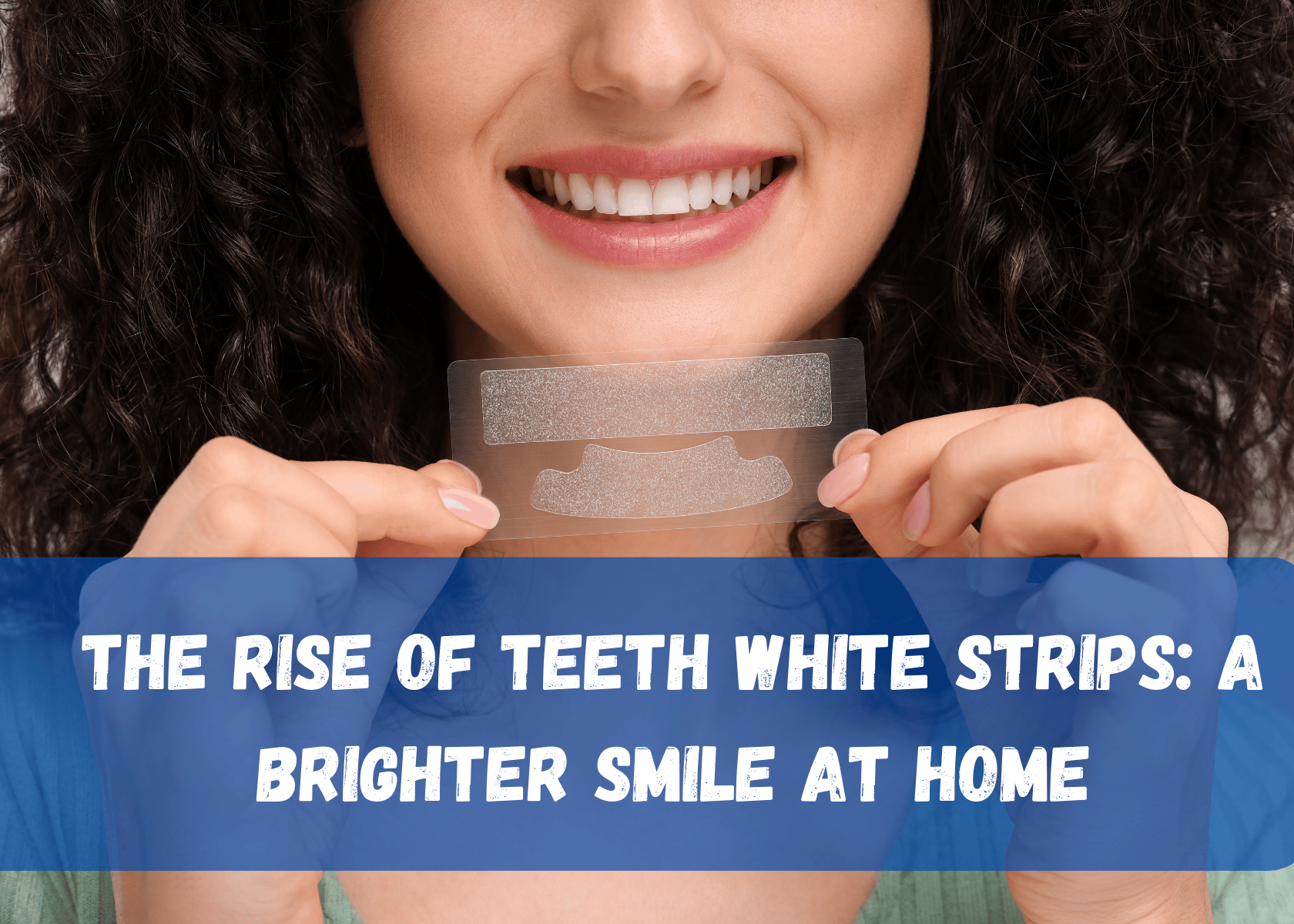 Best Teeth White Strips